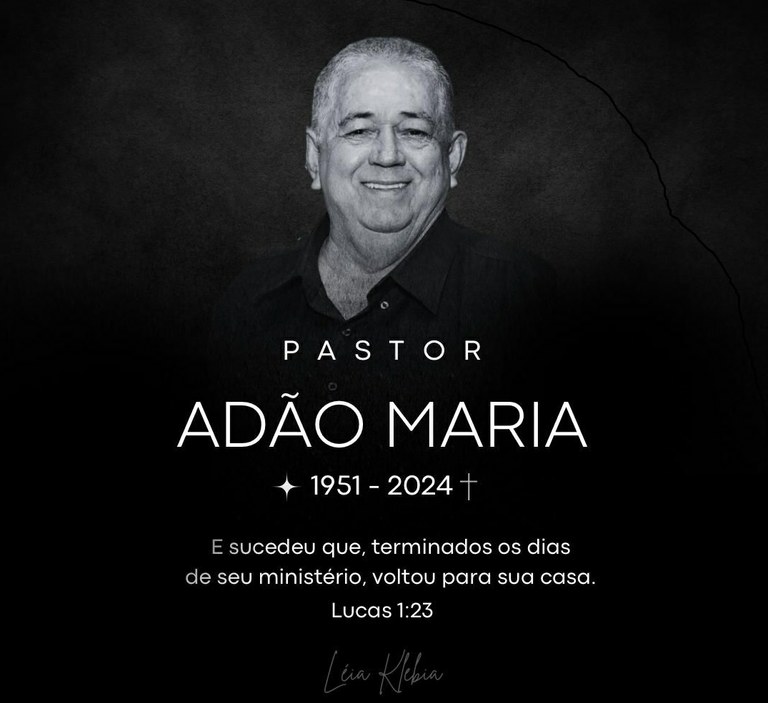 Nota De Pesar Pelo Falecimento Do Pastor Adão Maria Pai Da Vereadora